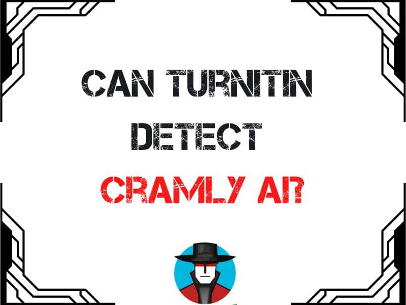 Can Turnitin Detect Cramly AI? Unveiling The Truth About AI Writing ...